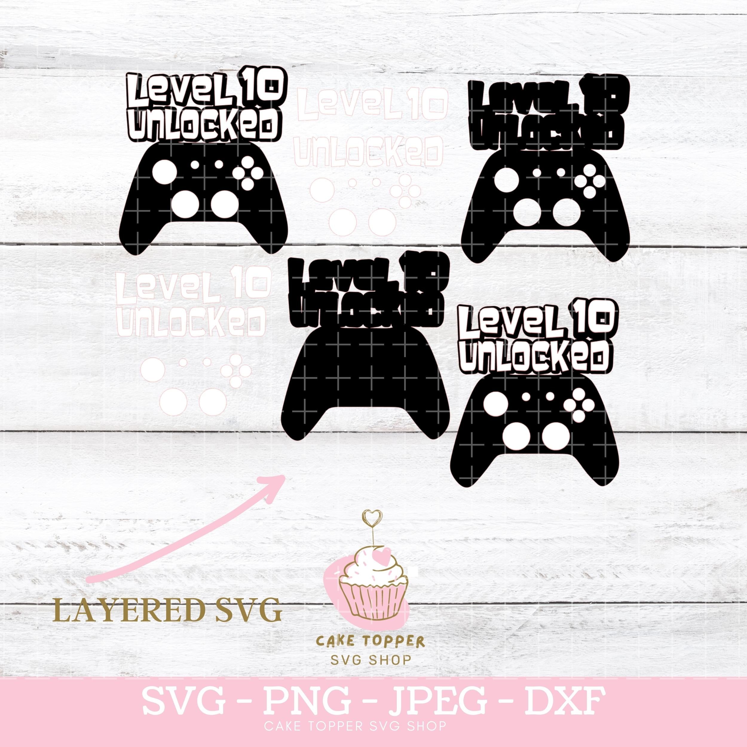 Level 10 Unlocked Instant Download SVG PNG DXF Gaming - Etsy UK