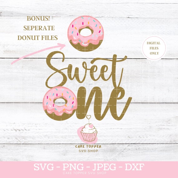Sweet One Cake Topper SVG Donut SVG Pink Sweet One 1st - Etsy