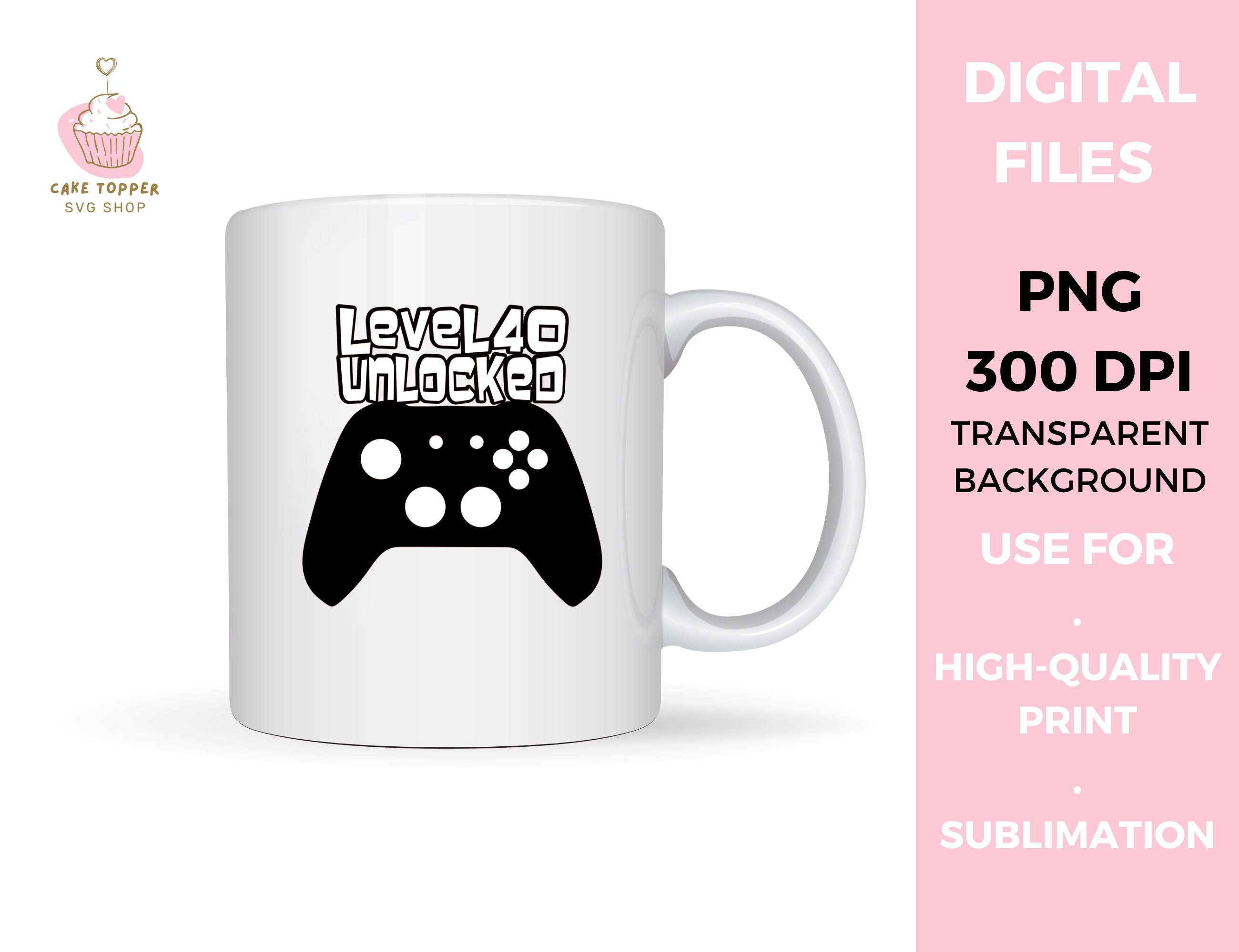 Level 40 Unlocked Instant Download SVG PNG DXF Gaming - Etsy