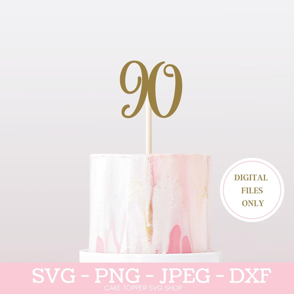 90 SVG 90th Birthday Cake Topper SVG Cupcake SVG - Etsy