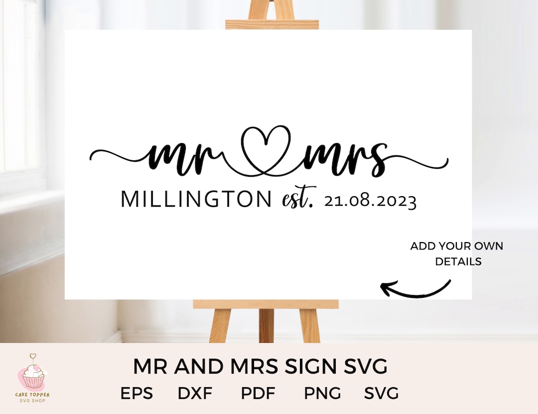 Mr and Mrs Sign SVG Last Name Sign SVG Established Sign Wedding Sign ...