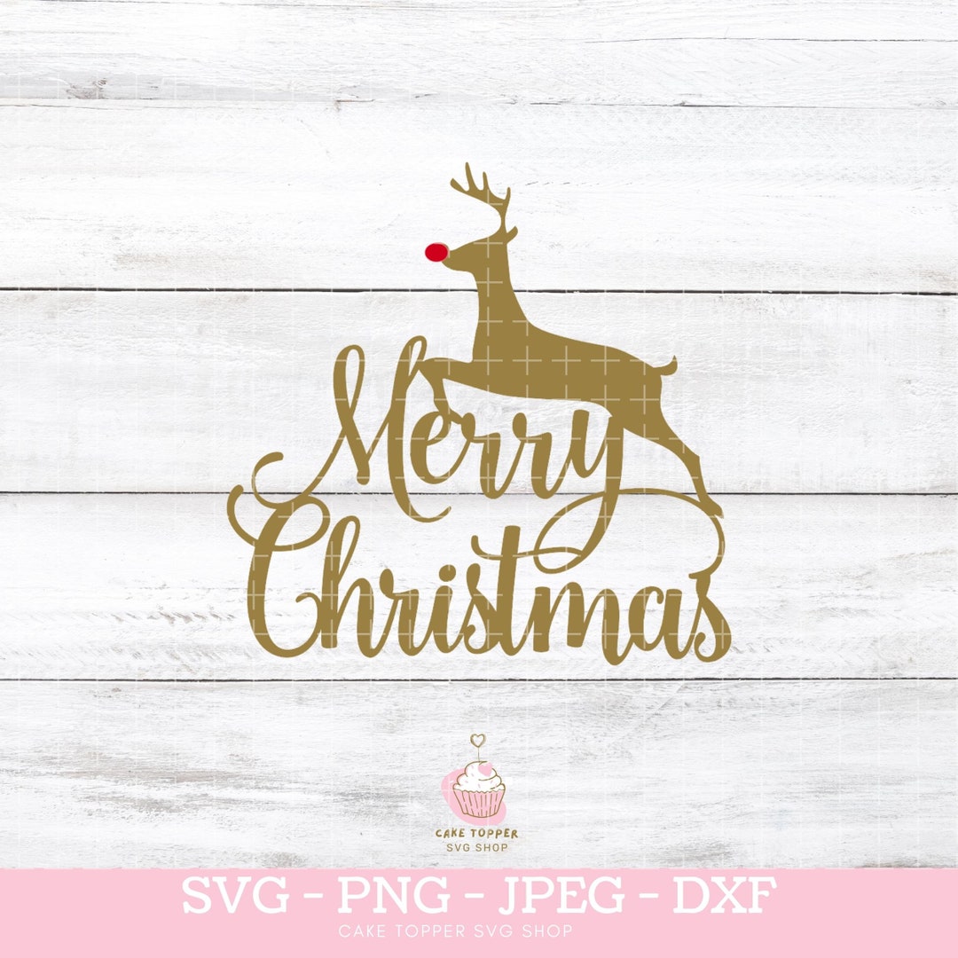 Feliz Navidad SVG PNG DXF Reno svg Pastel de Navidad Topper svg Cricut ...