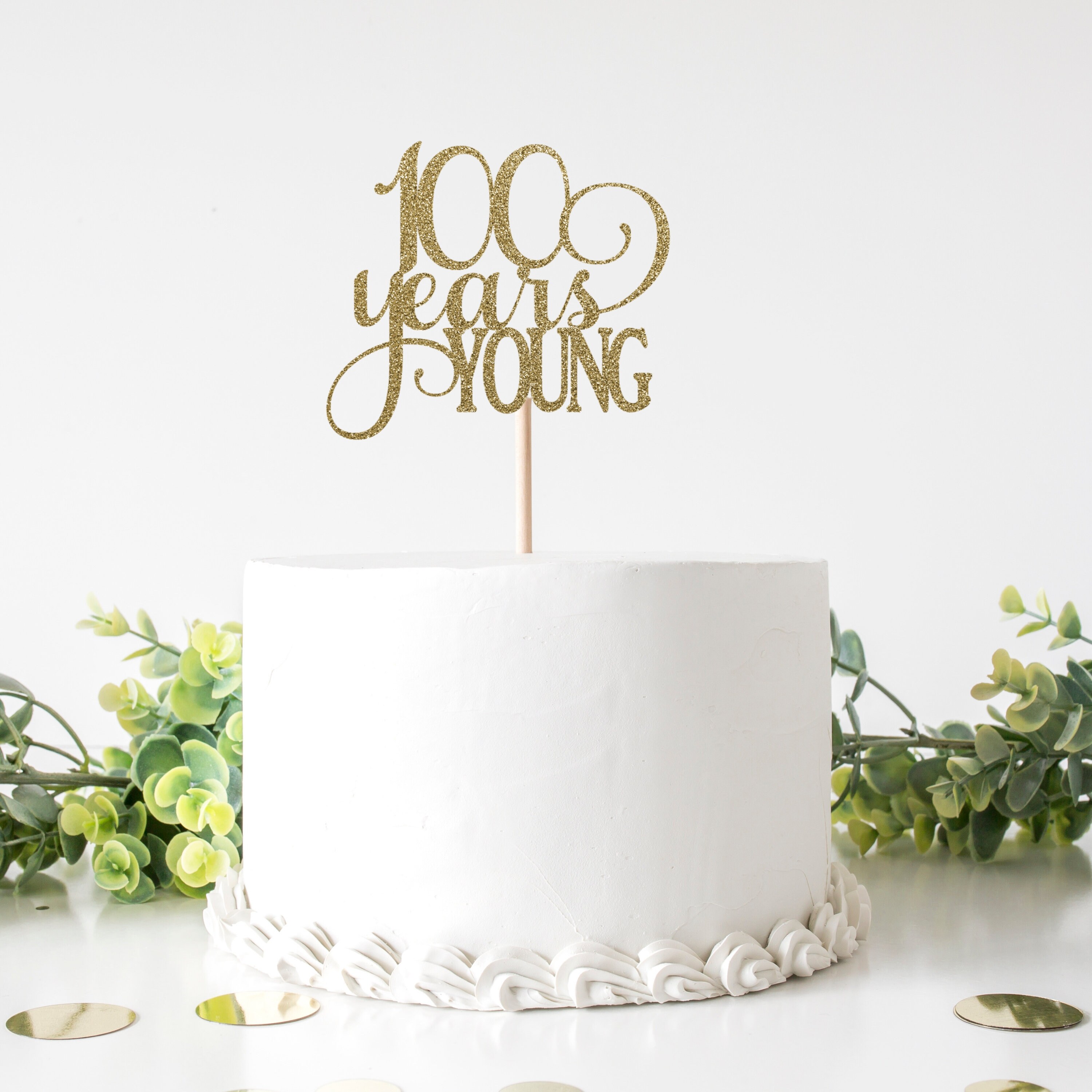 100 Years Young SVG 100th Birthday SVG 100th Party Decor | Etsy UK