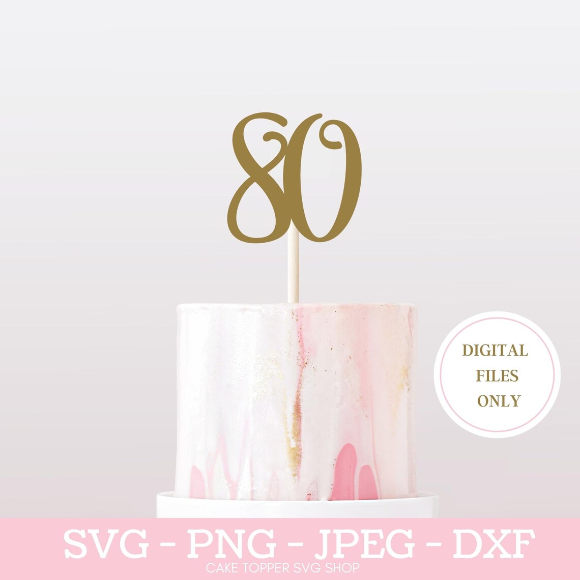 80 SVG 80th Birthday Cake Topper Number 80 SVG Cupcake SVG - Etsy