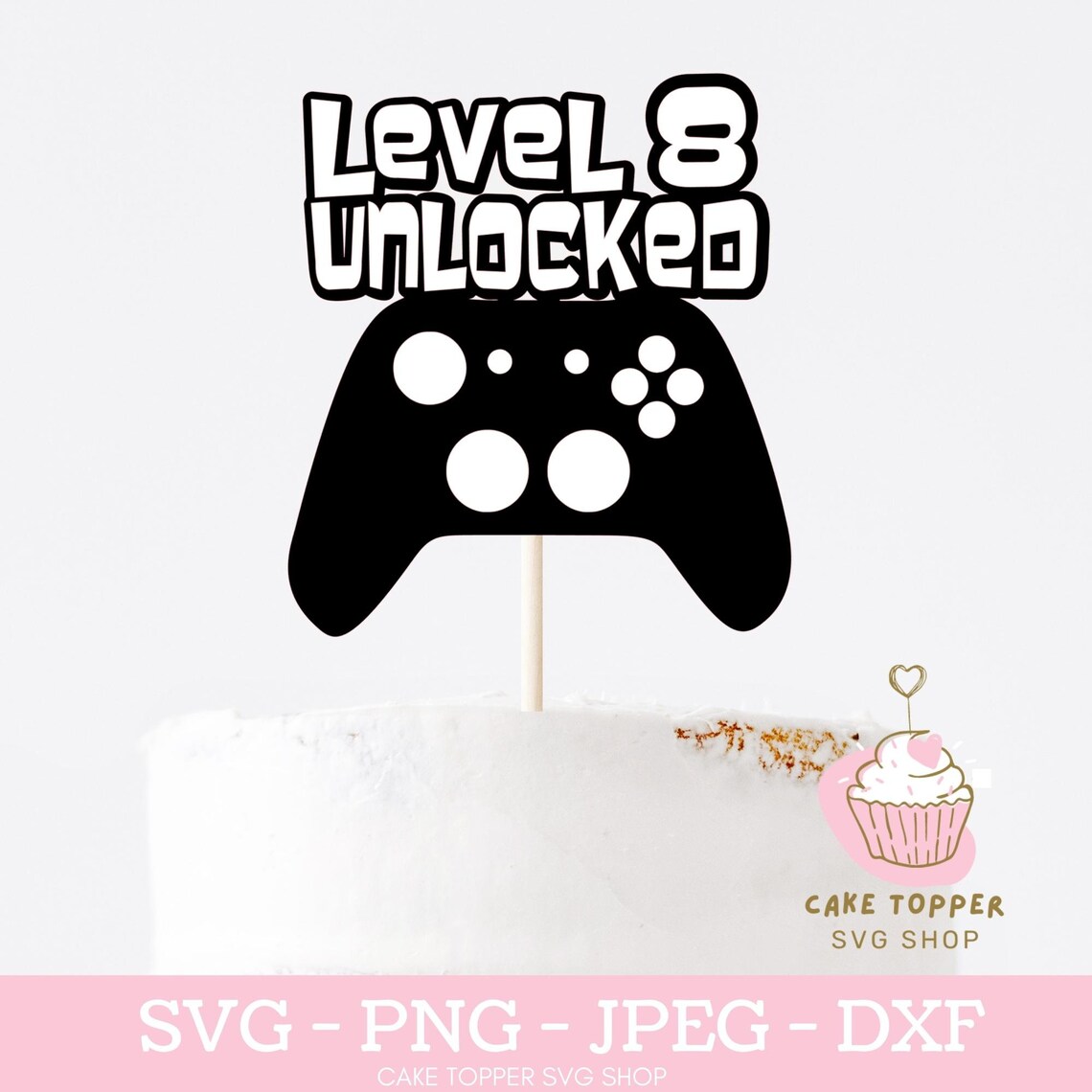 Level 8 Unlocked Instant Download SVG PNG DXF Gaming - Etsy