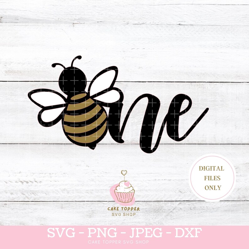 One Bee SVG Cake Topper SVG 1st Birthday Bee Theme Party - Etsy UK