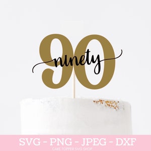 90 SVG 90th Birthday Seventy Layered Cake Topper SVG - Etsy