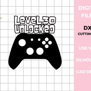 Level 30 Unlocked Instant Download SVG PNG DXF Gaming Game - Etsy UK