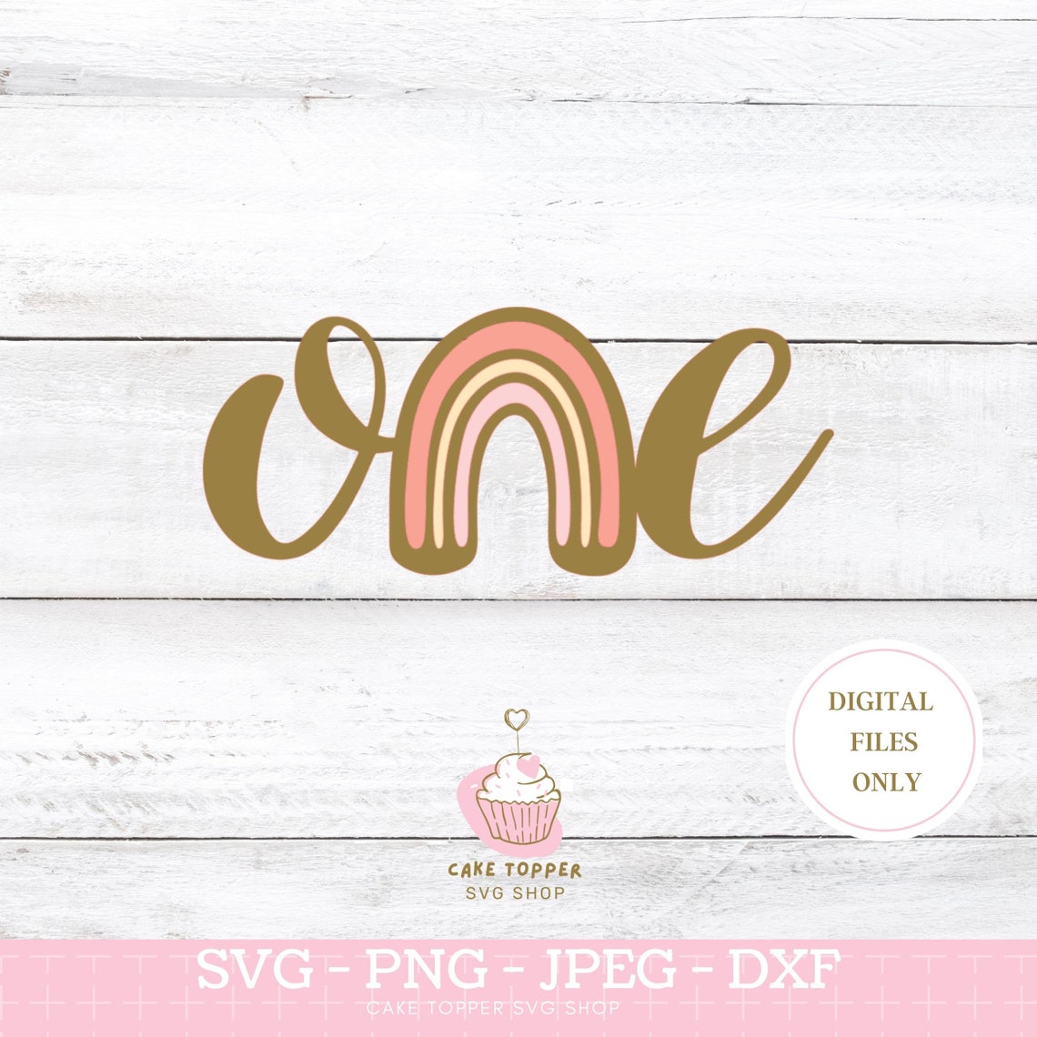 Rainbow One SVG Cake Topper SVG Boho 1st Birthday Rainbow | Etsy