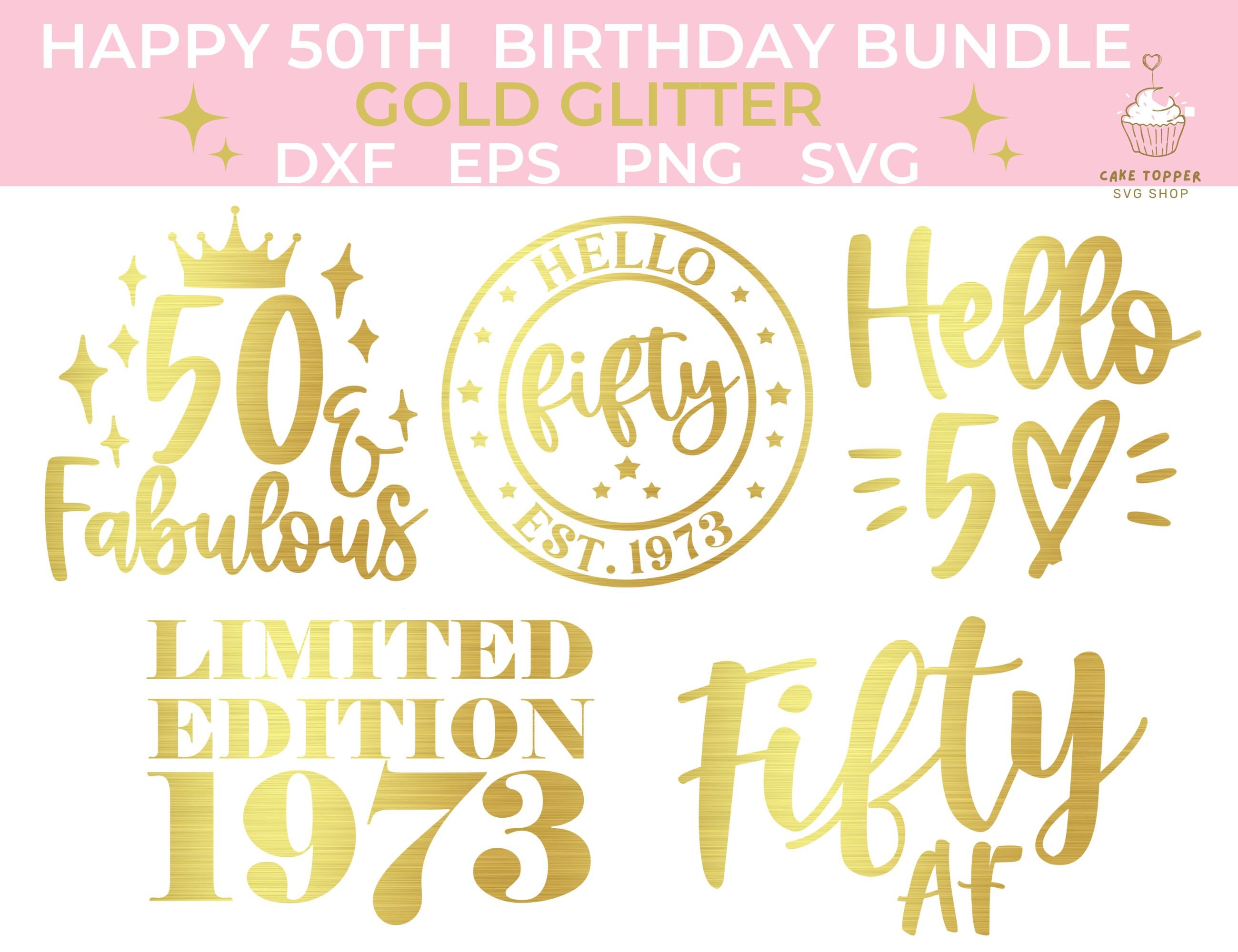 Gold Foil PNG 50th Birthday SVG Bundle 50 and Fabulous Fifty - Etsy Australia
