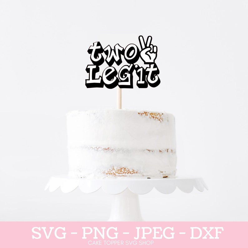Two Legit SVG Cut File 2nd Birthday Hip Hop 90's Theme - Etsy