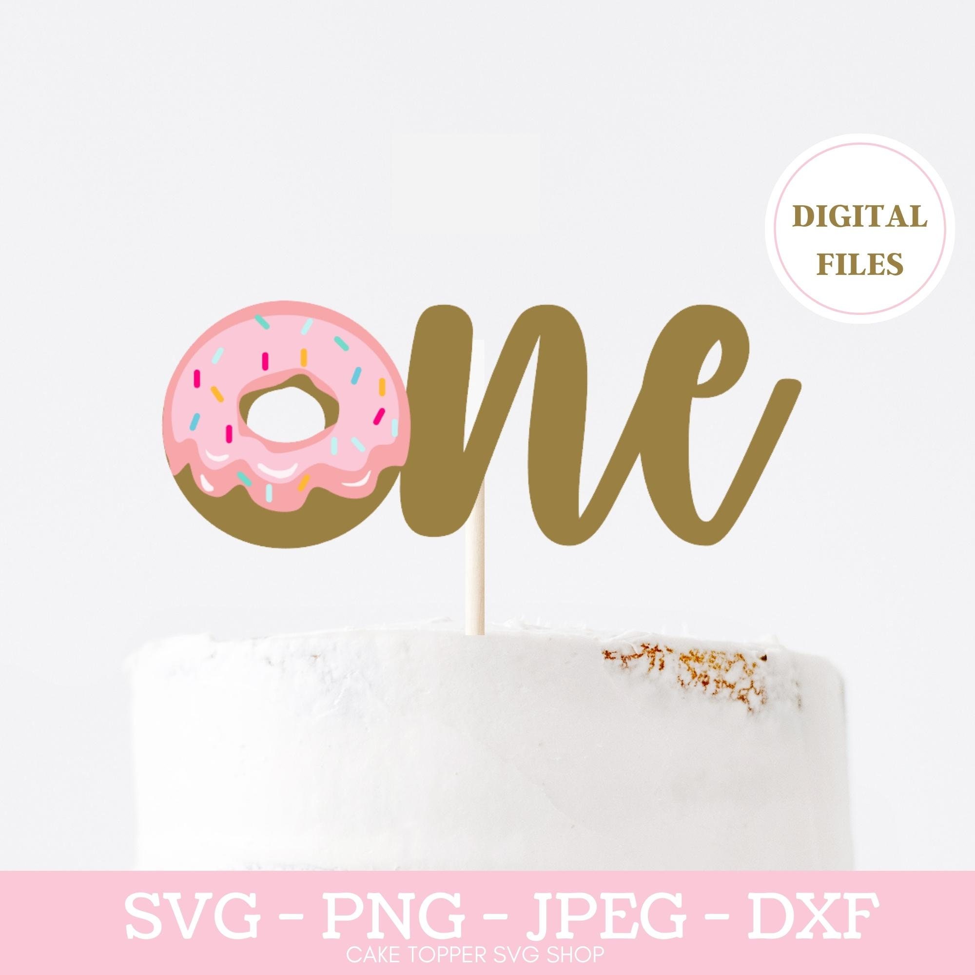 One Donut SVG Cake Topper SVG Sweet One 1st Birthday Cake - Etsy