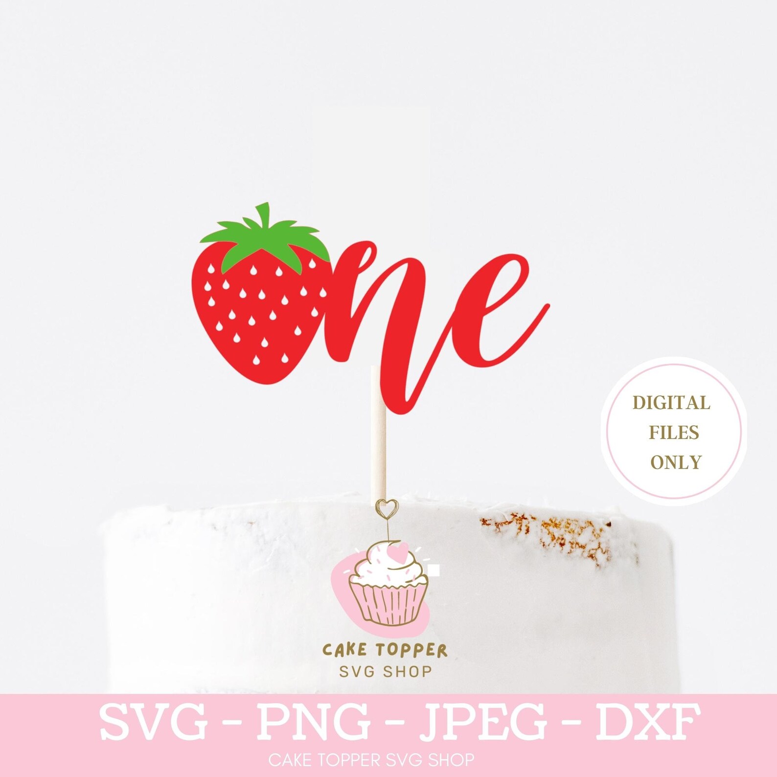 One Strawberry Cake Topper SVG 1st Birthday Cake Topper - Etsy