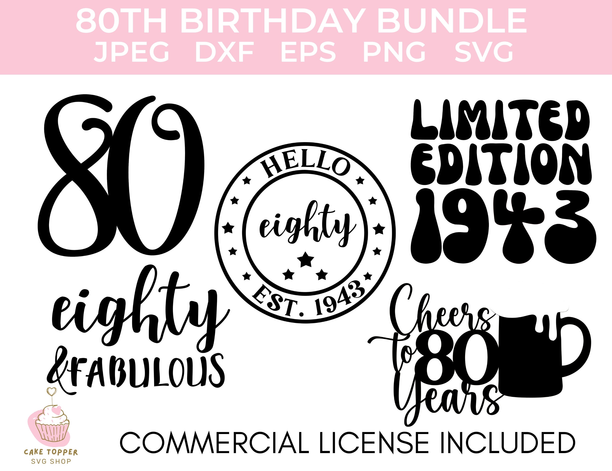 80th Birthday SVG Bundle PNG DXF Eps and Jpeg Included - Etsy UK