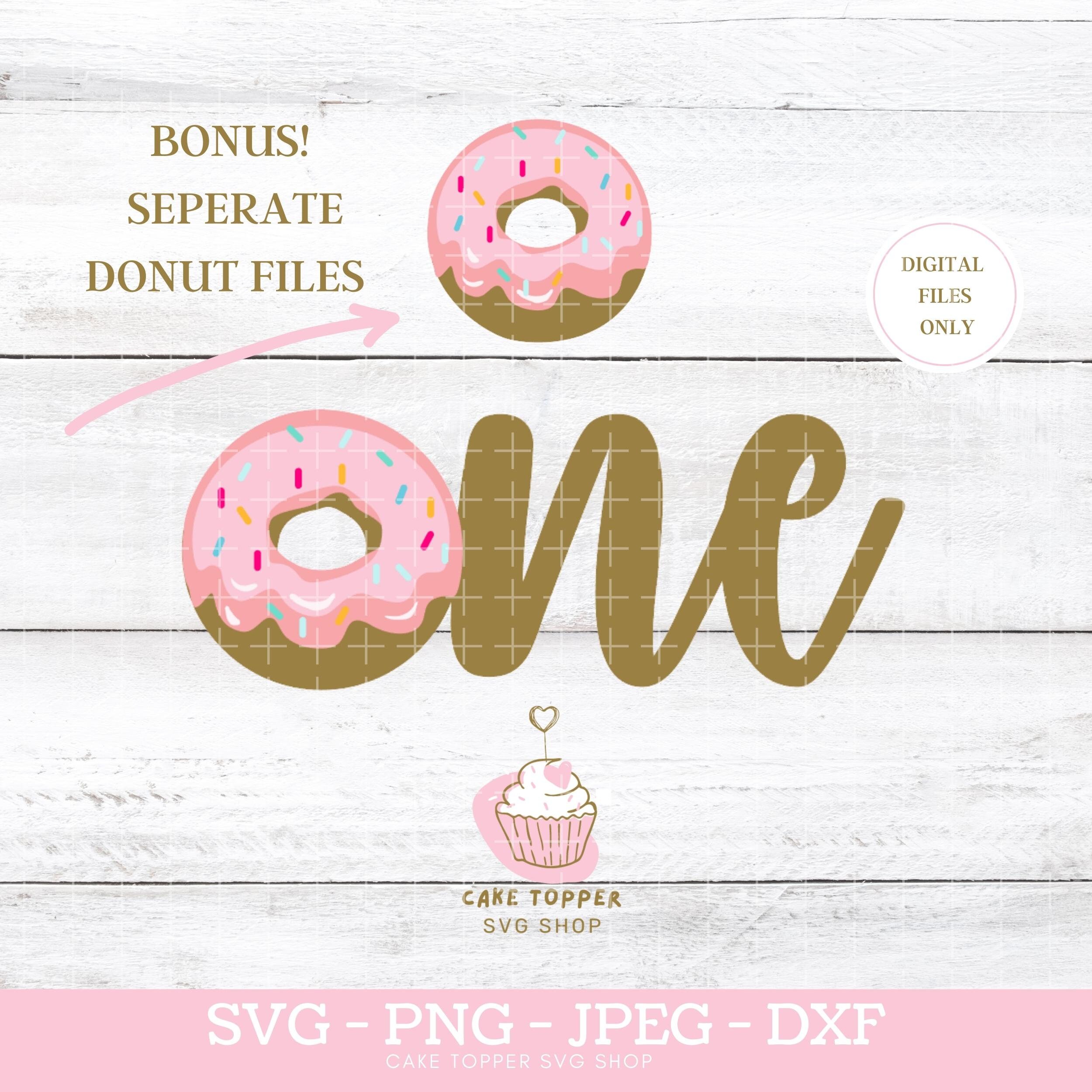 One Donut SVG Cake Topper SVG Sweet One 1st Birthday Cake - Etsy
