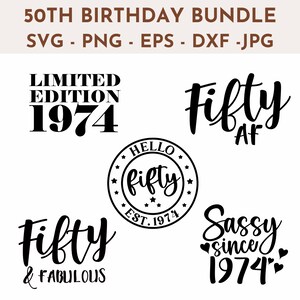 50th Birthday SVG Bundle PNG DXF Eps and Jpeg Included Cricut Cut Files Instant Download - Etsy UK