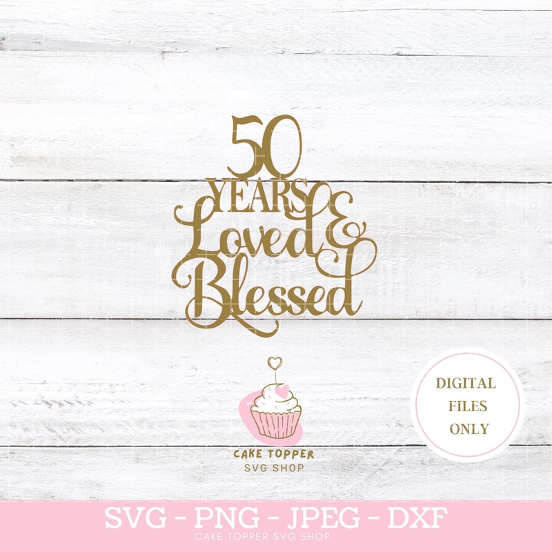 50 Years Blessed - Etsy