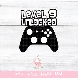 Level 9 Unlocked Instant Download SVG PNG DXF Gaming, Game Controller ...