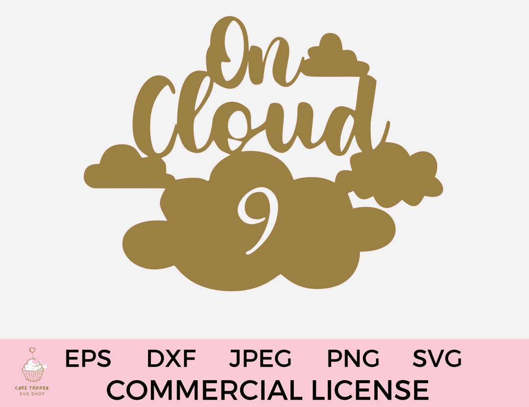 On Cloud 9 Cake Topper SVG 9th Birthday Party Cake Decoration 9 Year ...