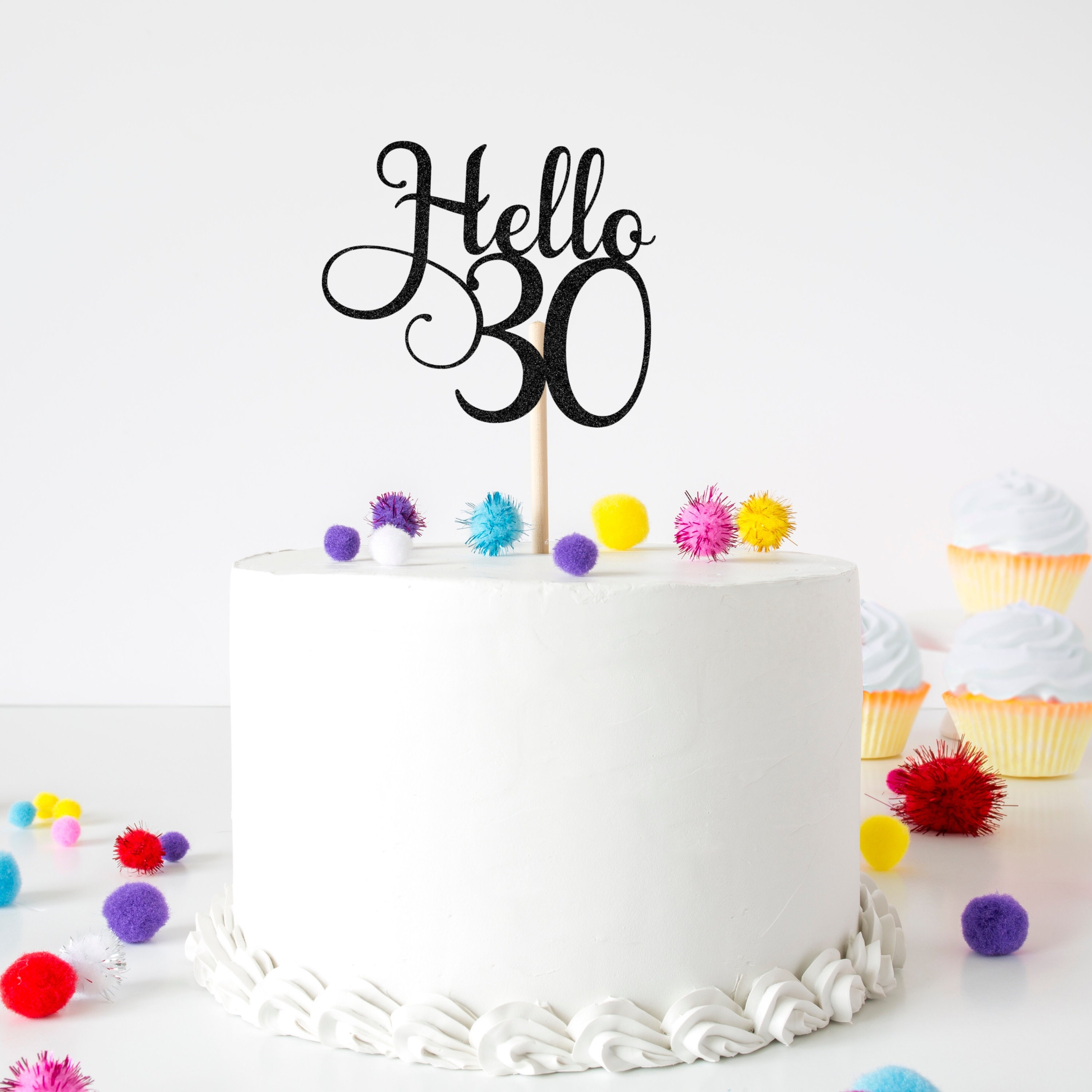 Hello 30 SVG 30th Birthday SVG Cake Topper Cut File | Etsy