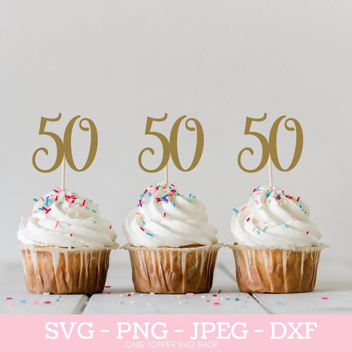 50 SVG 50th Birthday Cake Topper SVG Cupcake SVG | Etsy
