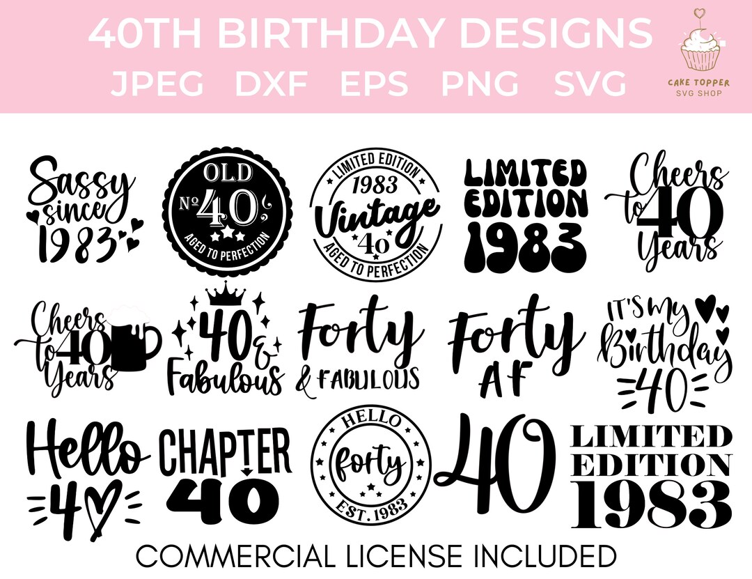 40. Geburtstag SVG Bundle PNG DXF eps und jpeg enthalten - Etsy.de
