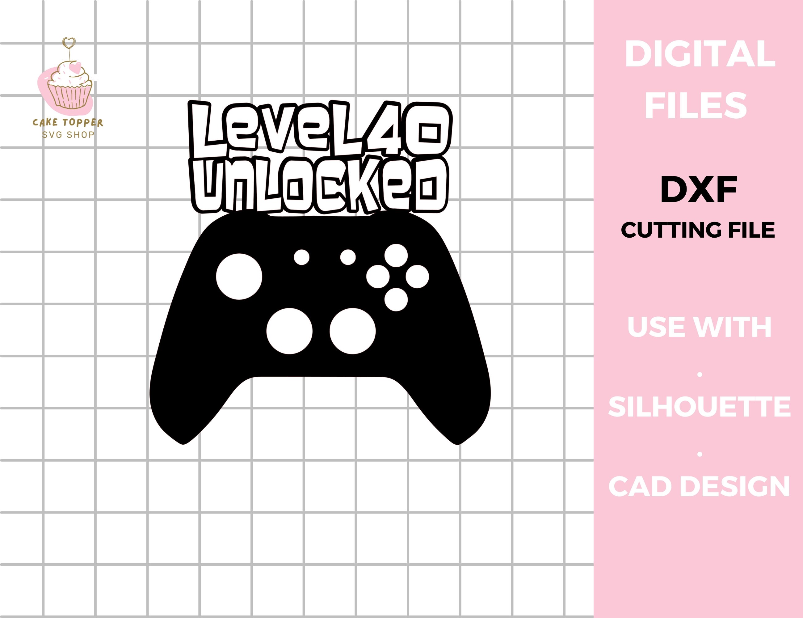 Level 40 Unlocked Instant Download SVG PNG DXF Gaming - Etsy
