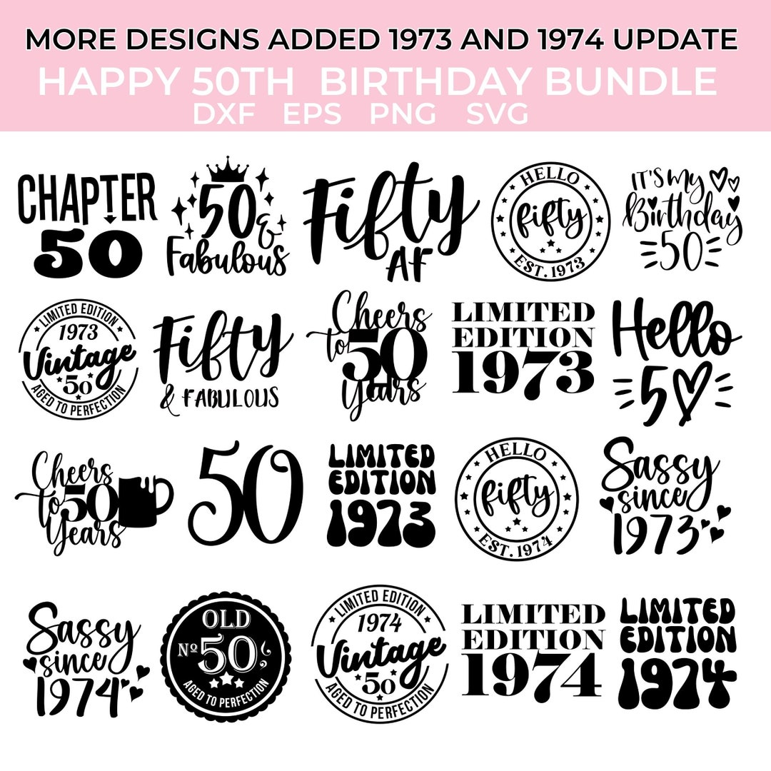 50th Birthday SVG Bundle PNG DXF Eps and Jpeg Included Cricut Cut Files Instant Download - Etsy