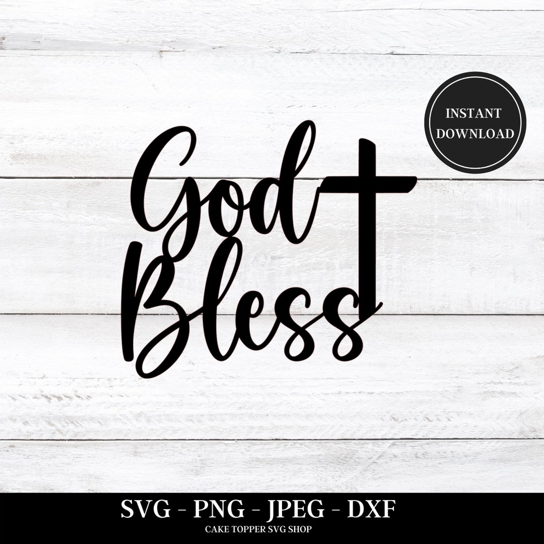 God Bless Cake Topper SVG Baptism Cake Topper Cut File - Etsy