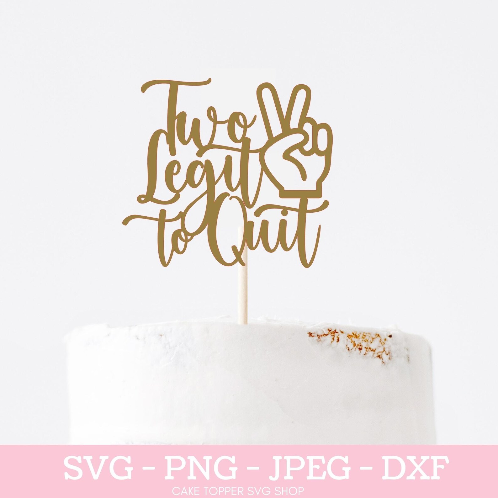 Two Legit to Quit SVG Cut File 2nd Birthday Hip Hop - Etsy
