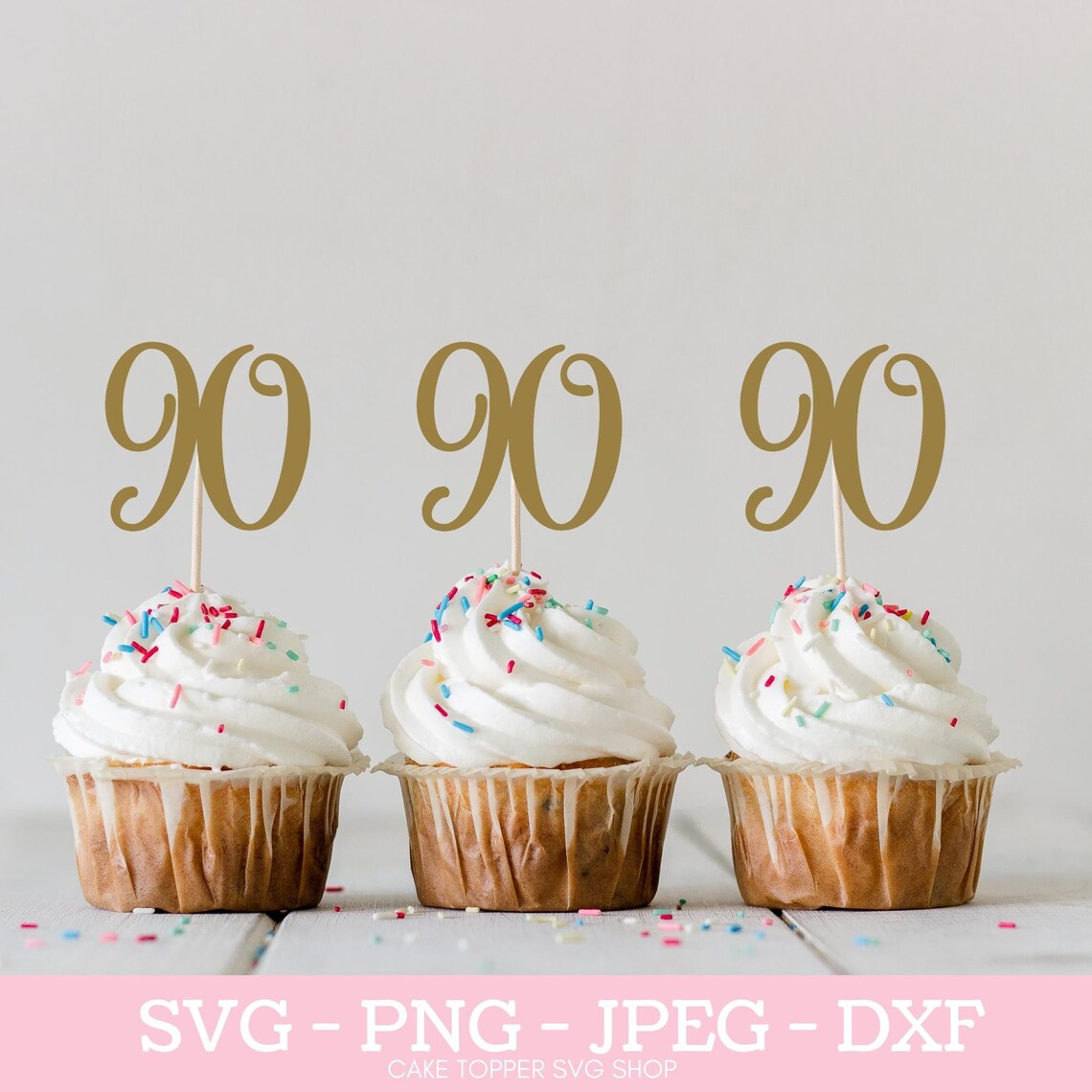 90 SVG 90th Birthday Cake Topper SVG Cupcake SVG - Etsy