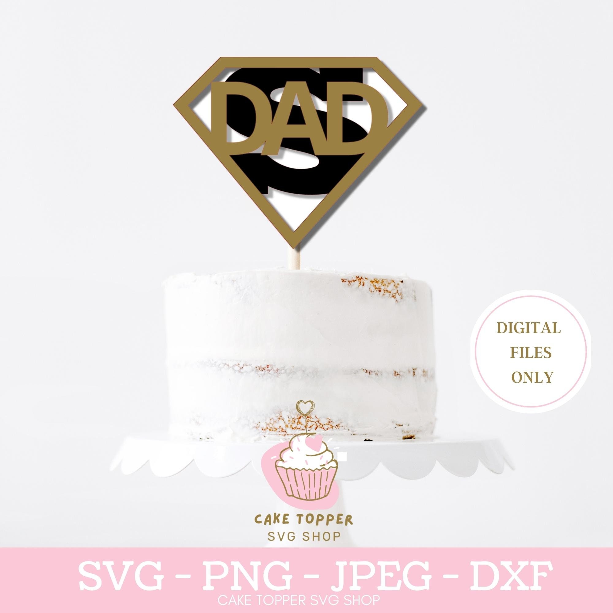 Super Dad SVG Fathers Day Layered 3D Cake Topper SVG - Etsy
