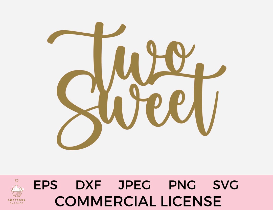 Two Sweet Cake Topper SVG 2nd Birthday Cake Topper Happy 2nd Birthday ...