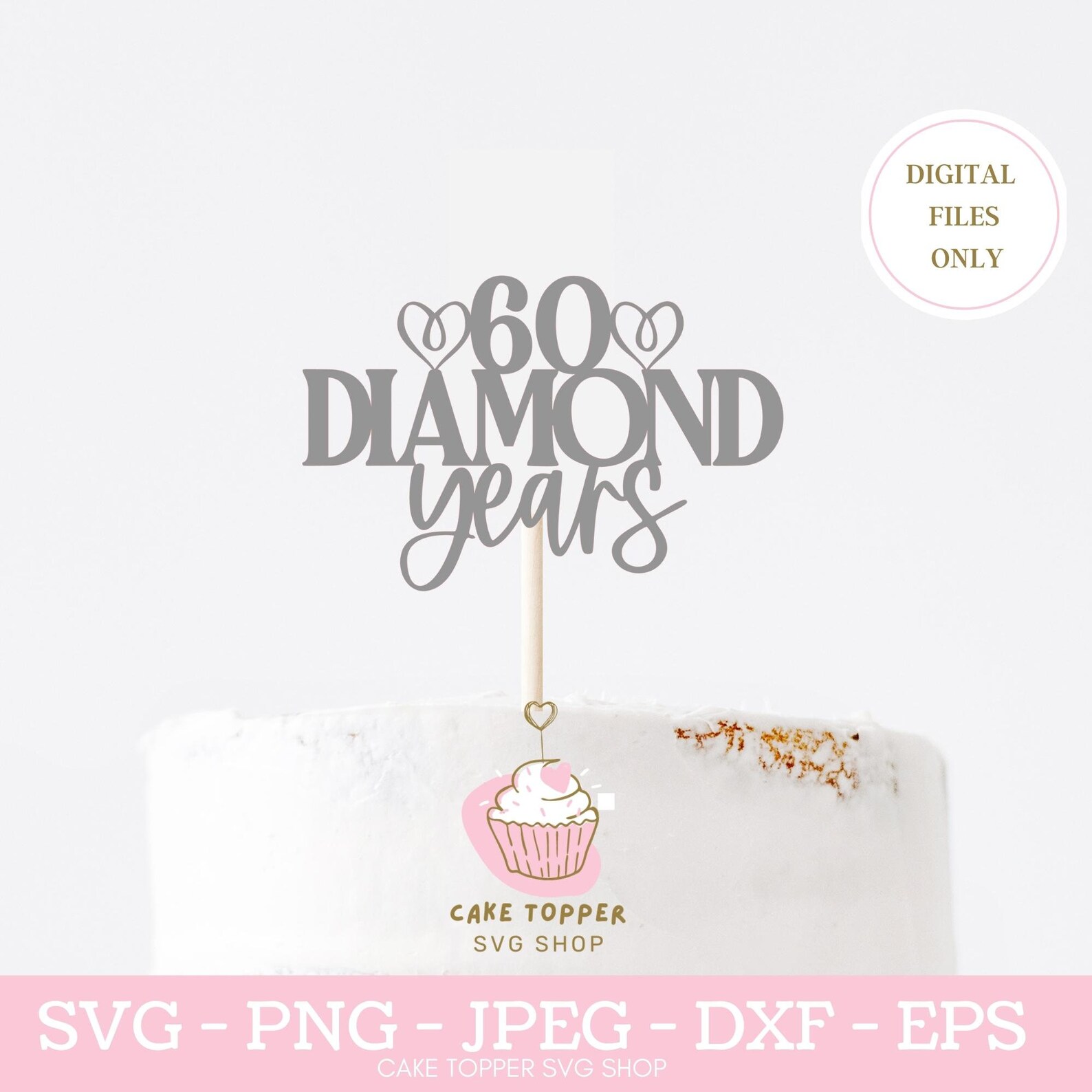 60 Diamond Years SVG 60th Wedding Anniversary Cake Topper - Etsy UK
