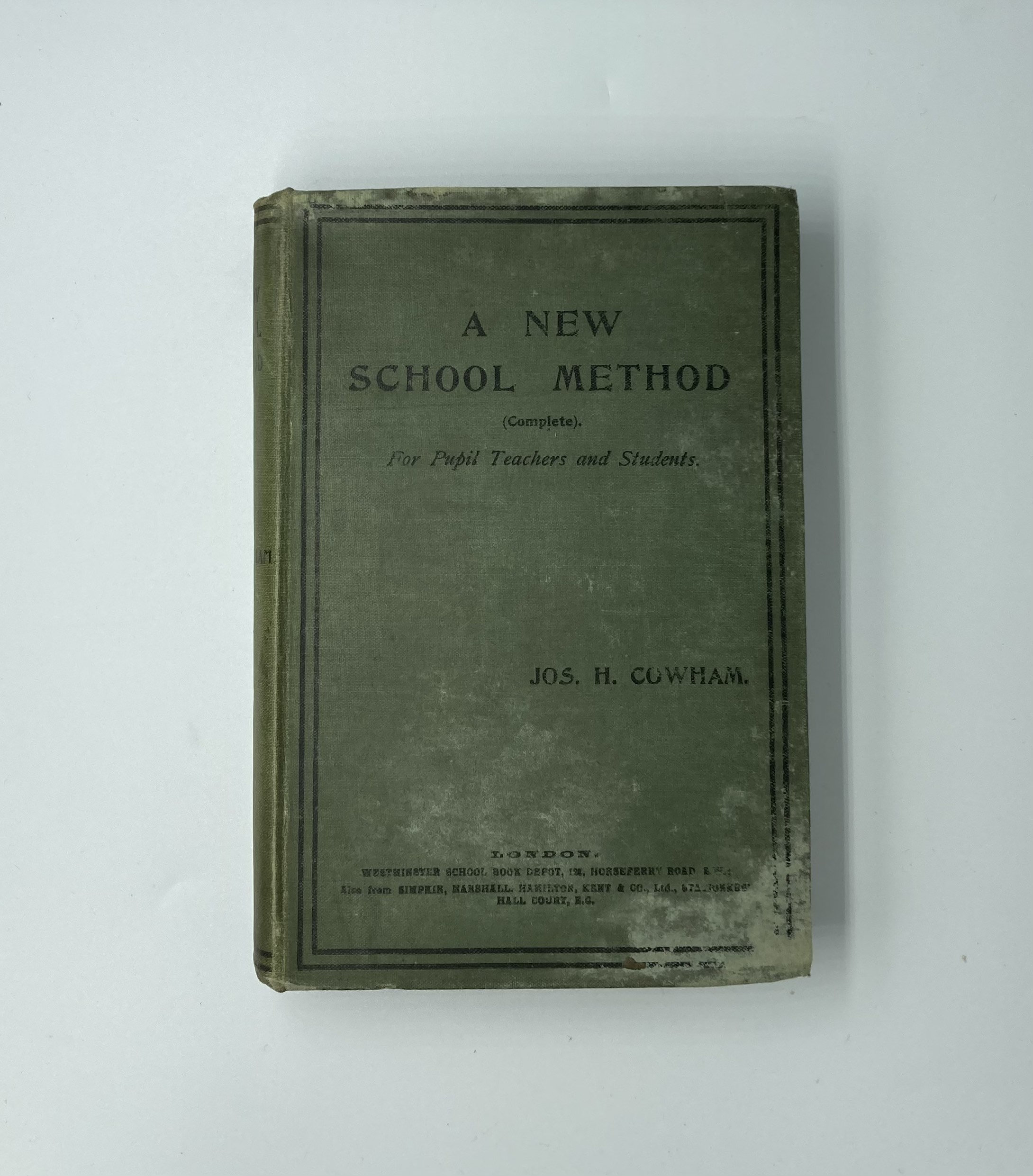 A New School Method complete, by Joseph H. Cowham, Published by Simpkin ...