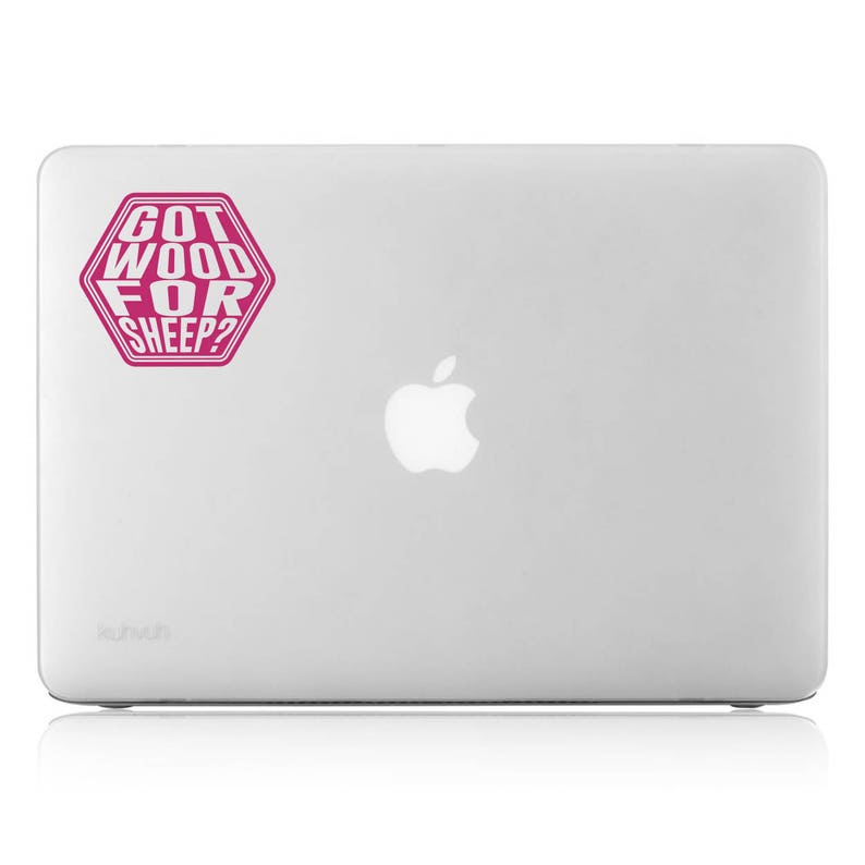 Got Wood for Sheep / Catan Decal / Catan Sticker / Catan Quote - Etsy