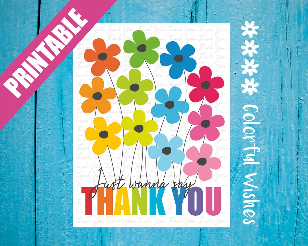Just Wanna Say Thank You Printable Thank You Card Colorful - Etsy