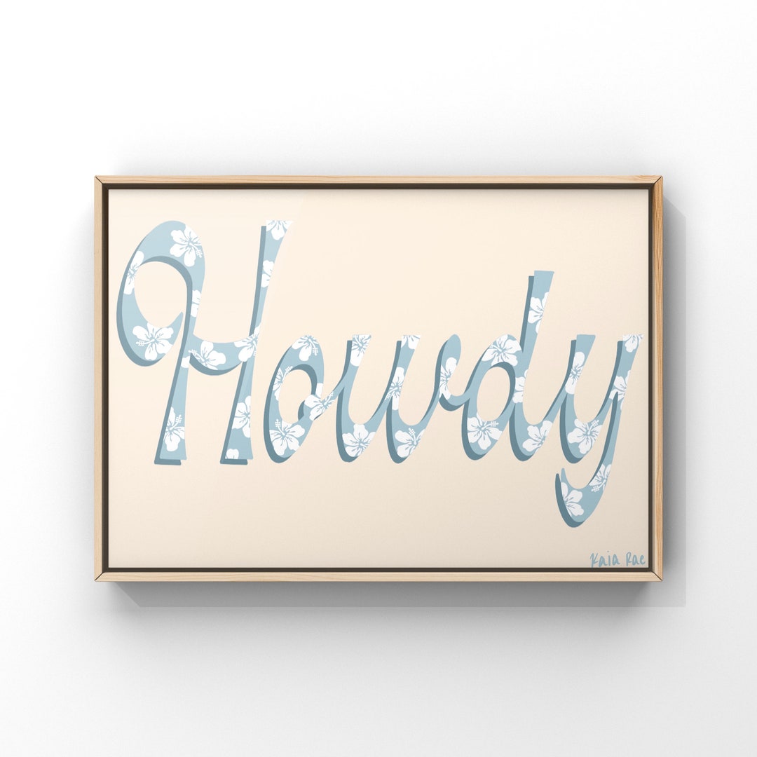 Howdy Floral Word Art Print | Hibiscus Flower | Word Art | Howdy ...