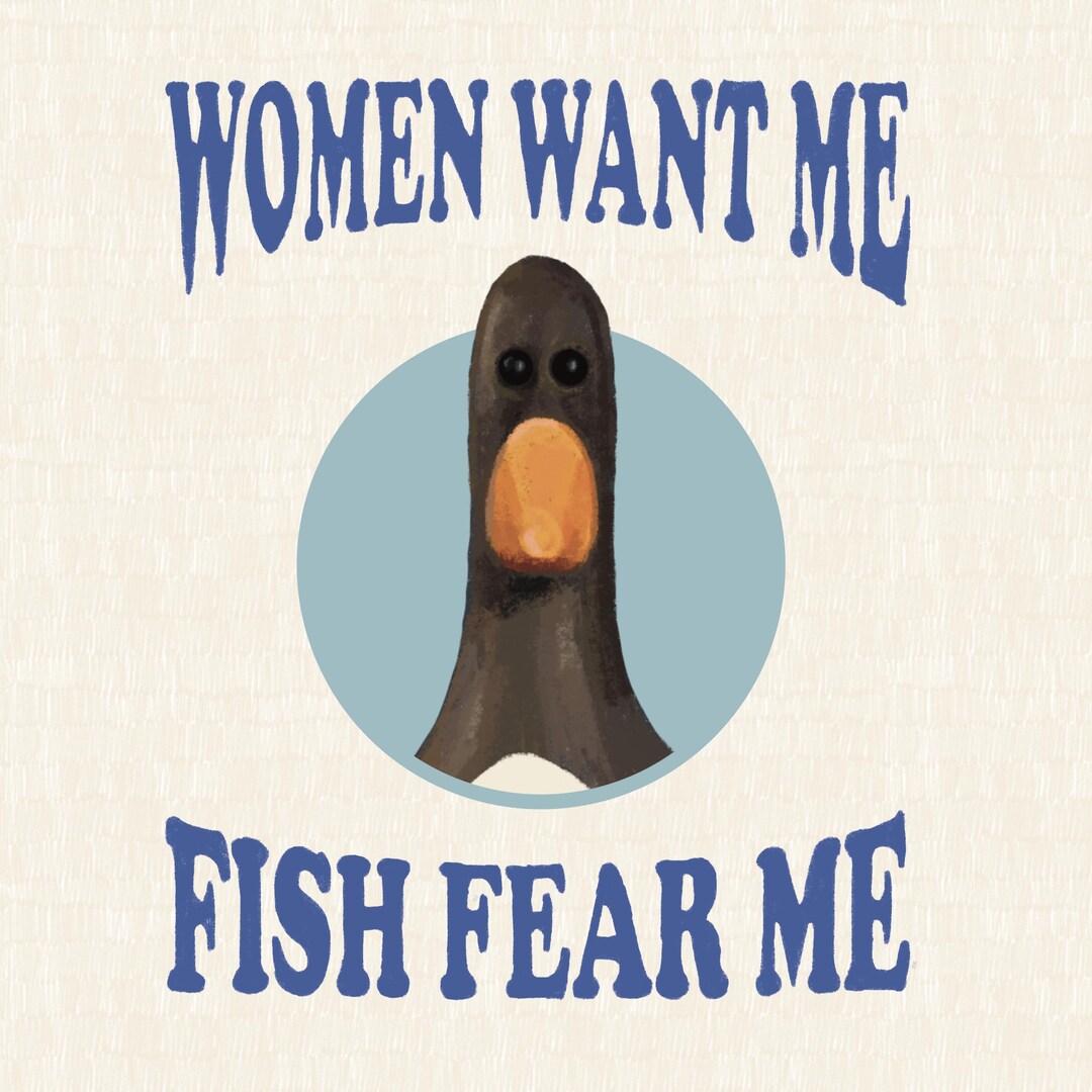 Feathers Mcgraw Women Want Me Fish Fear Me Illustration Art Print - Etsy