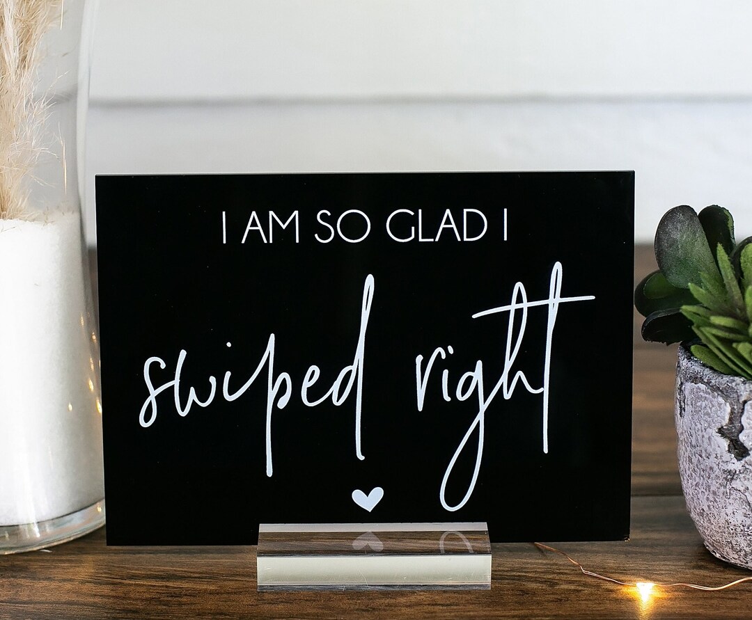I'm so Glad I Swiped Right Wedding Funny Please Take One - Etsy