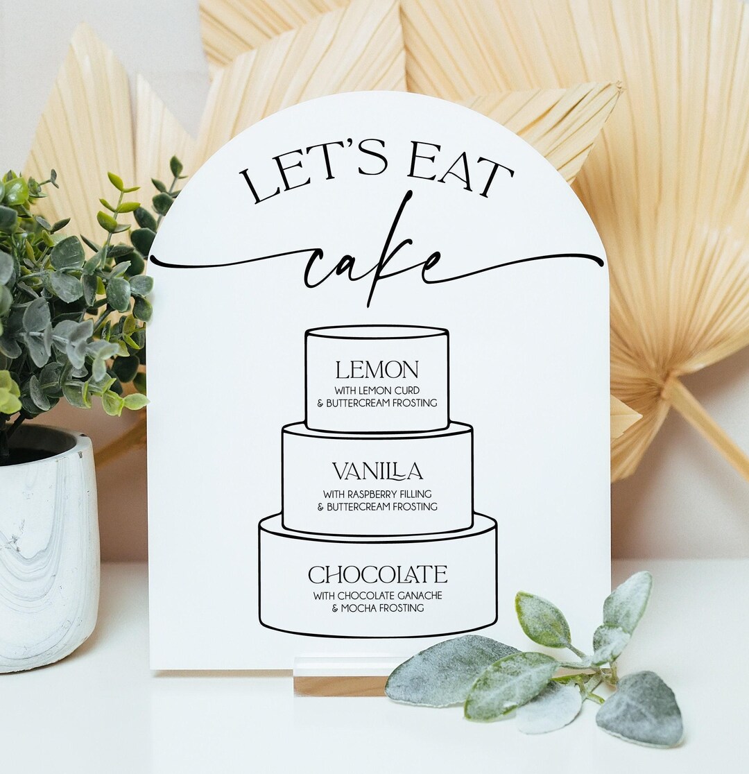 Let's Eat Cake Wedding Cake Tier Flavors Sign, Arch Cake Tiered Table ...