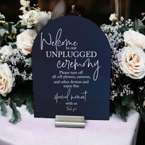 ARCH Custom Color Unplugged Ceremony Acrylic Wedding Sign, Unplug Be ...