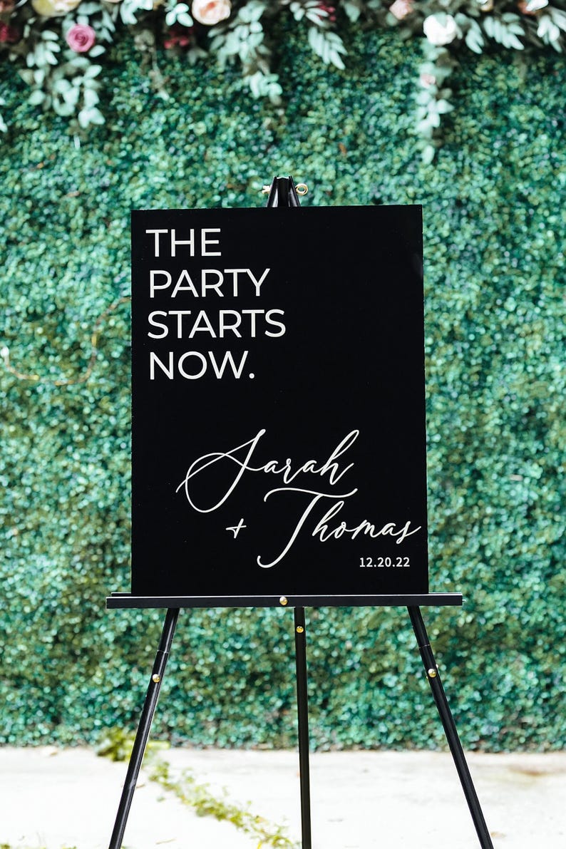 The Party Starts Now Wedding Ceremony or Reception Acrylic Welcome Sign ...