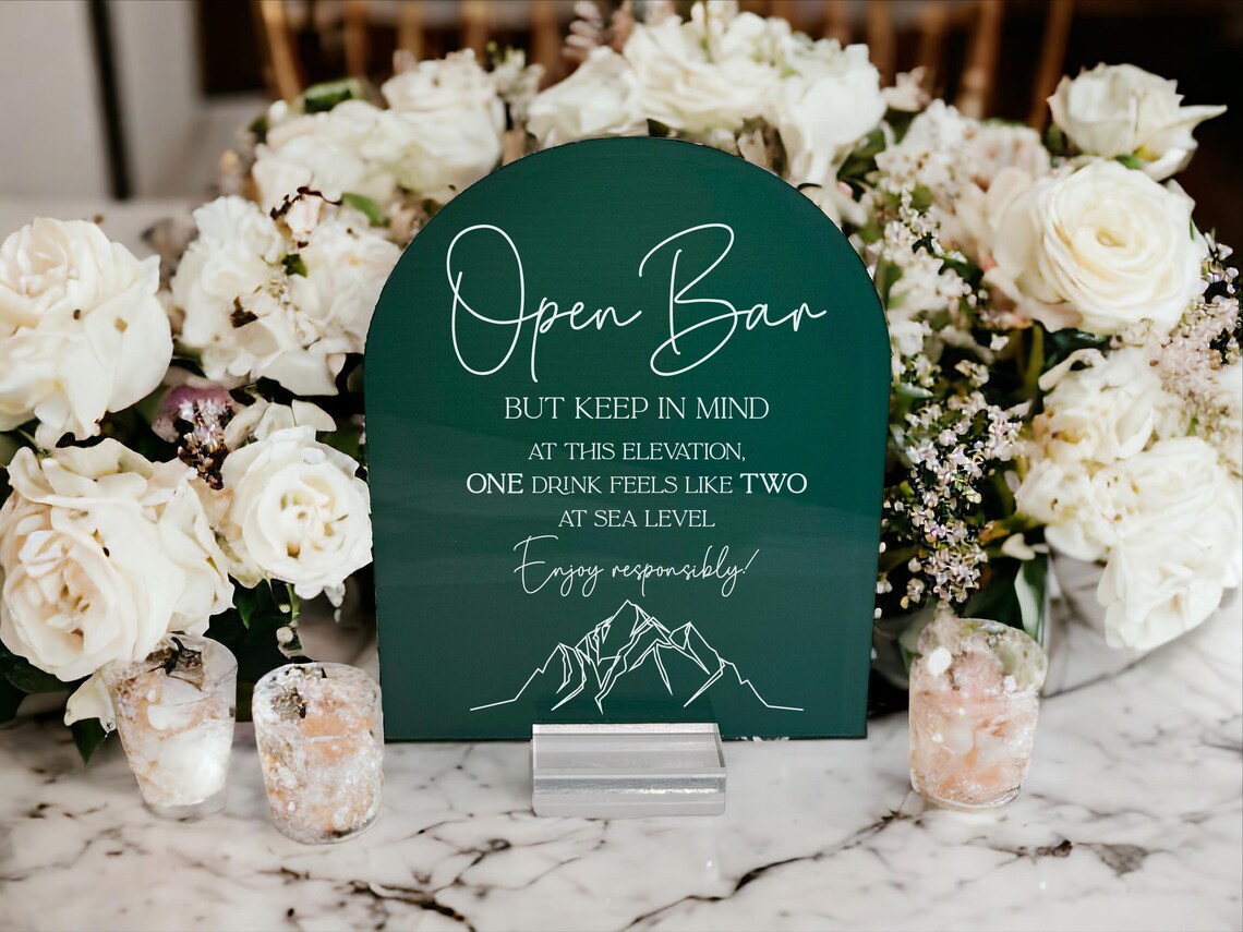 Open Bar at High Altitude Mountain Wedding Acrylic Sign, Arch Drink ...