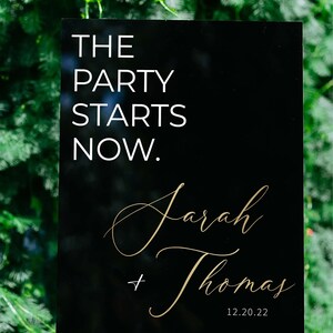 The Party Starts Now Wedding Ceremony or Reception Acrylic Welcome Sign ...