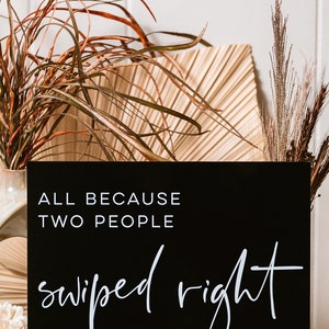 All Because Two People Swiped Right Wedding Funny Please Take - Etsy