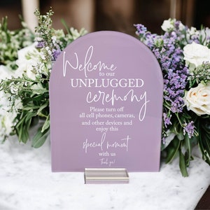 ARCH Custom Color Unplugged Ceremony Acrylic Wedding Sign, Unplug Be ...