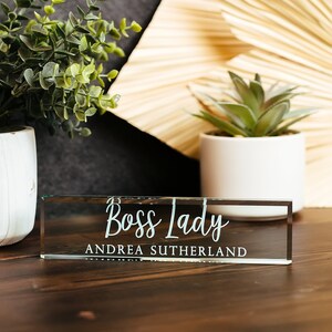 Boss Lady Glass Office Desk Name Plate, Best Employer Ever Nameplate ...