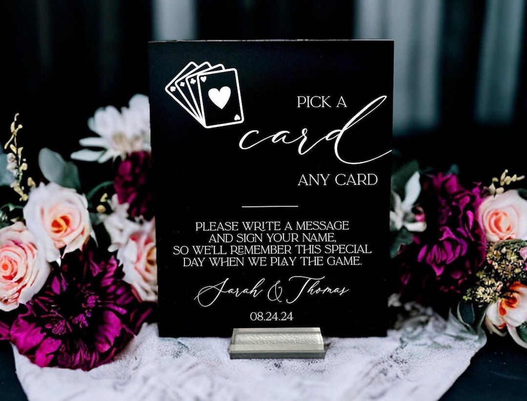 Pick A Card Any Card Playing Cards Acrylic Guestbook Wedding Sign ...