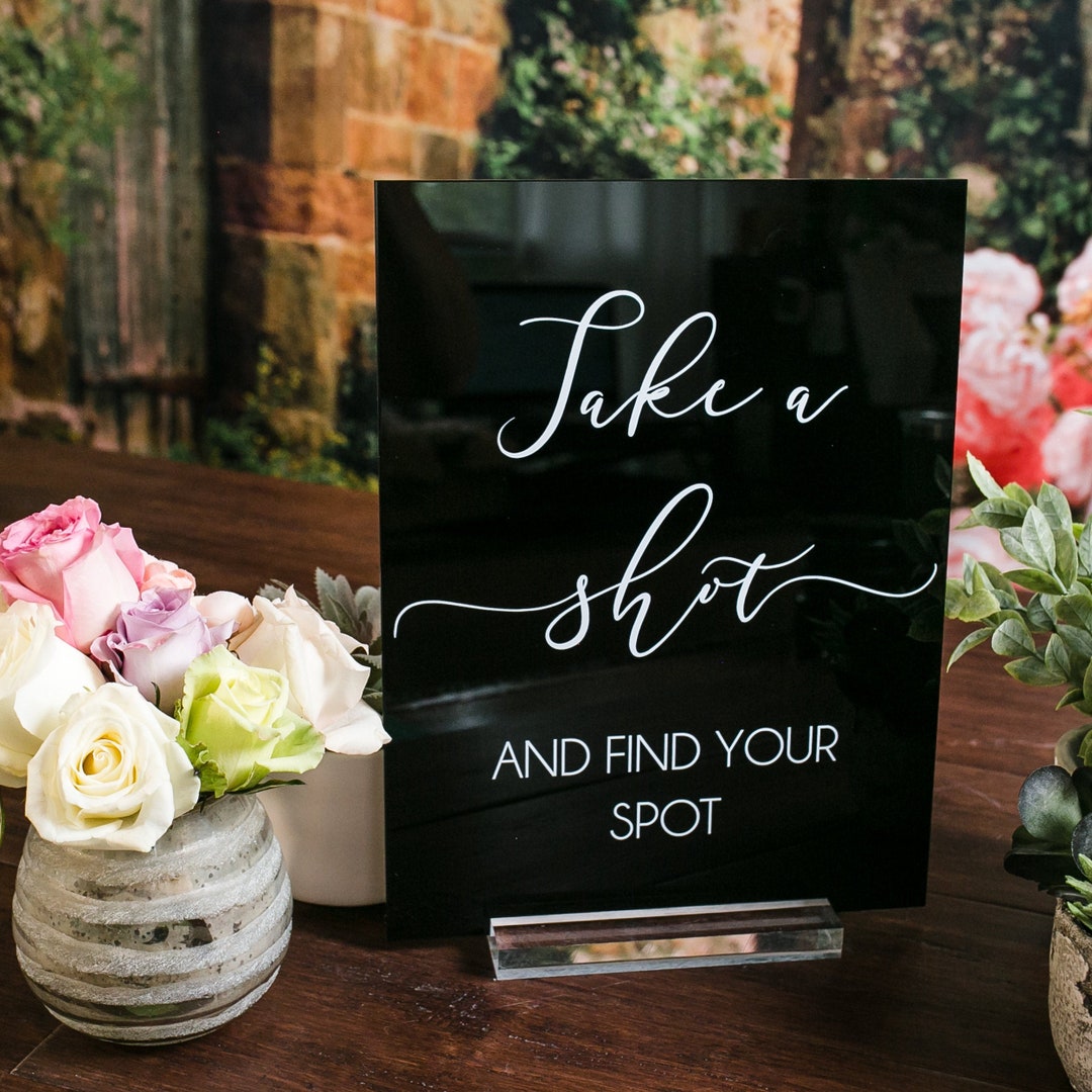 Take A Shot and Find Your Spot Black or Clear Glass Look Acrylic ...